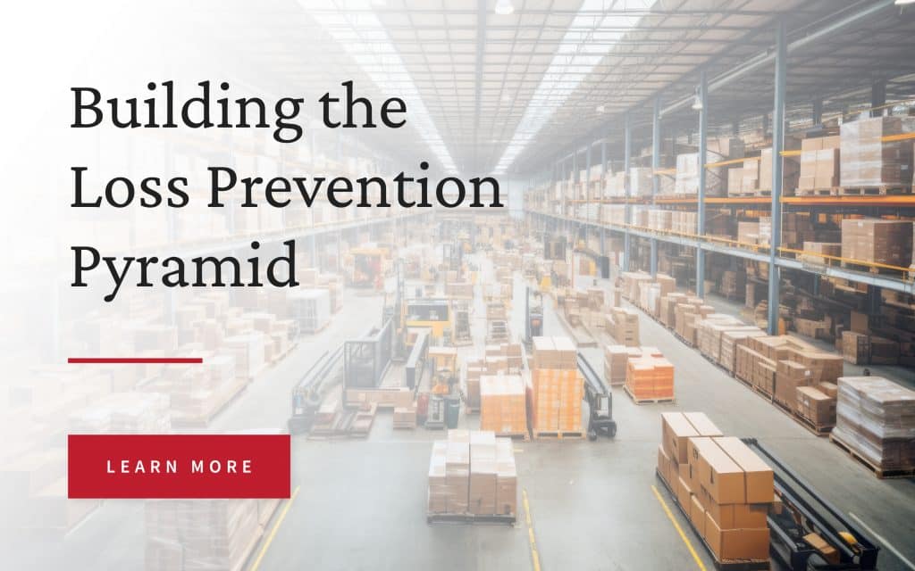 The Loss Prevention System Pyramid | Beitler Logistics