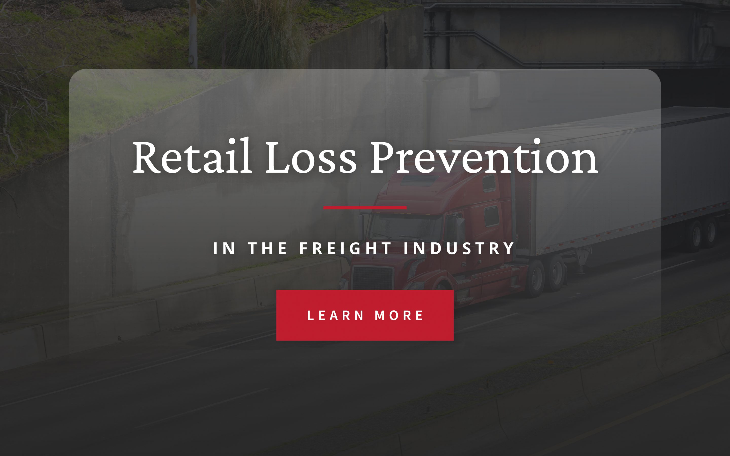 Retail Loss Prevention in the Freight Industry | Beitler Logistics